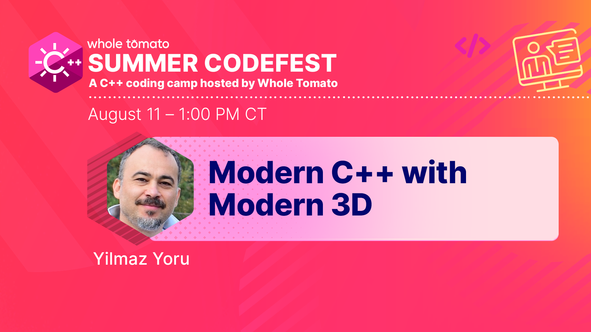 Summer CodeFest: Modern C++ with Modern 3D [Recap]